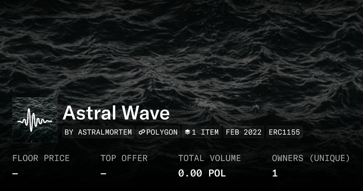 Astral Wave - Collection | OpenSea