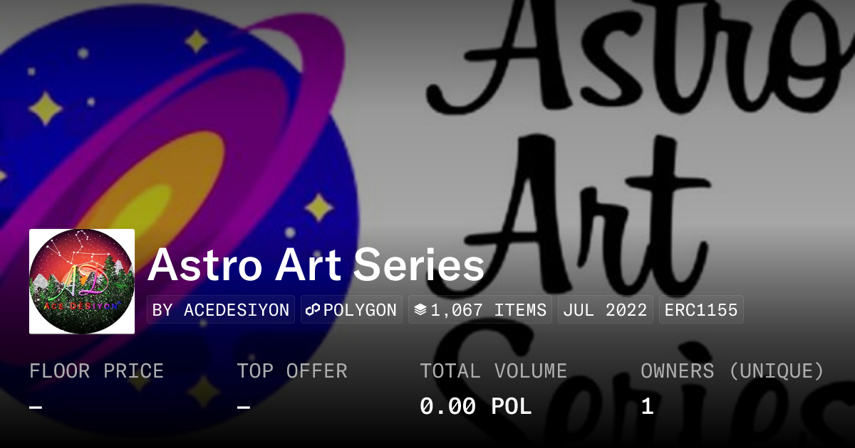 Astro Art Series - Collection | OpenSea