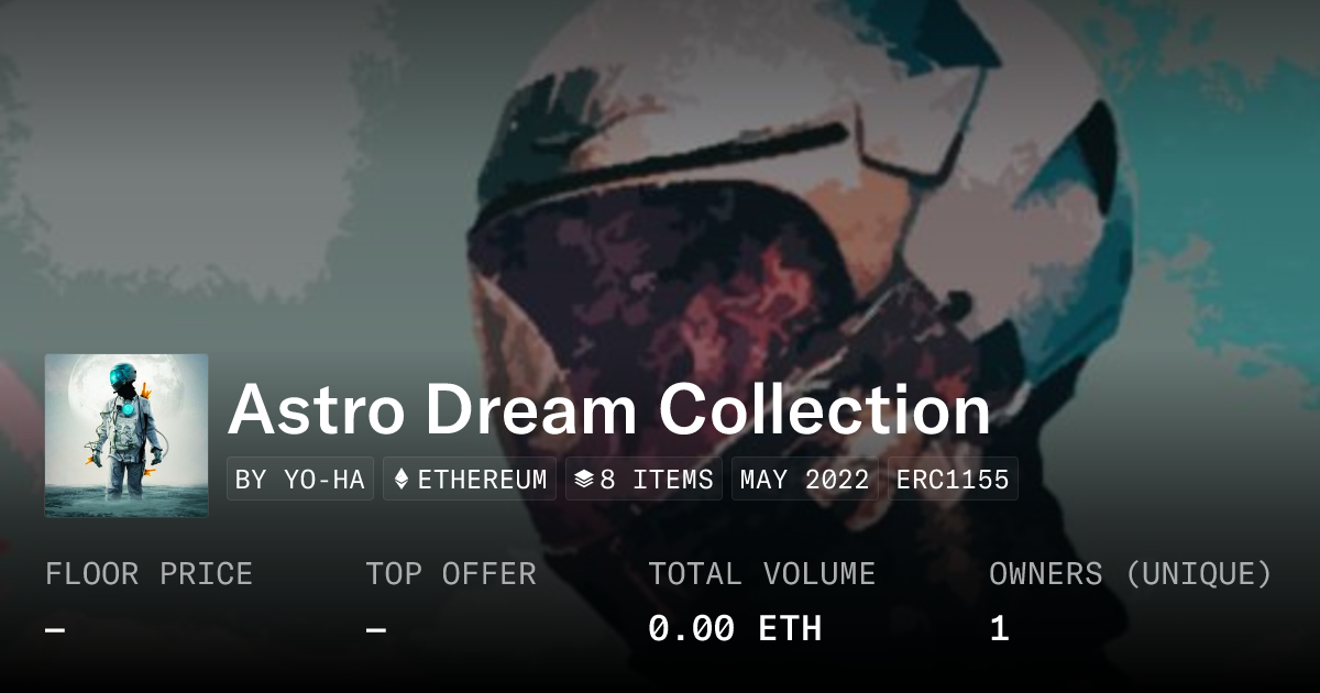 Astro Dream Collection - Collection | OpenSea