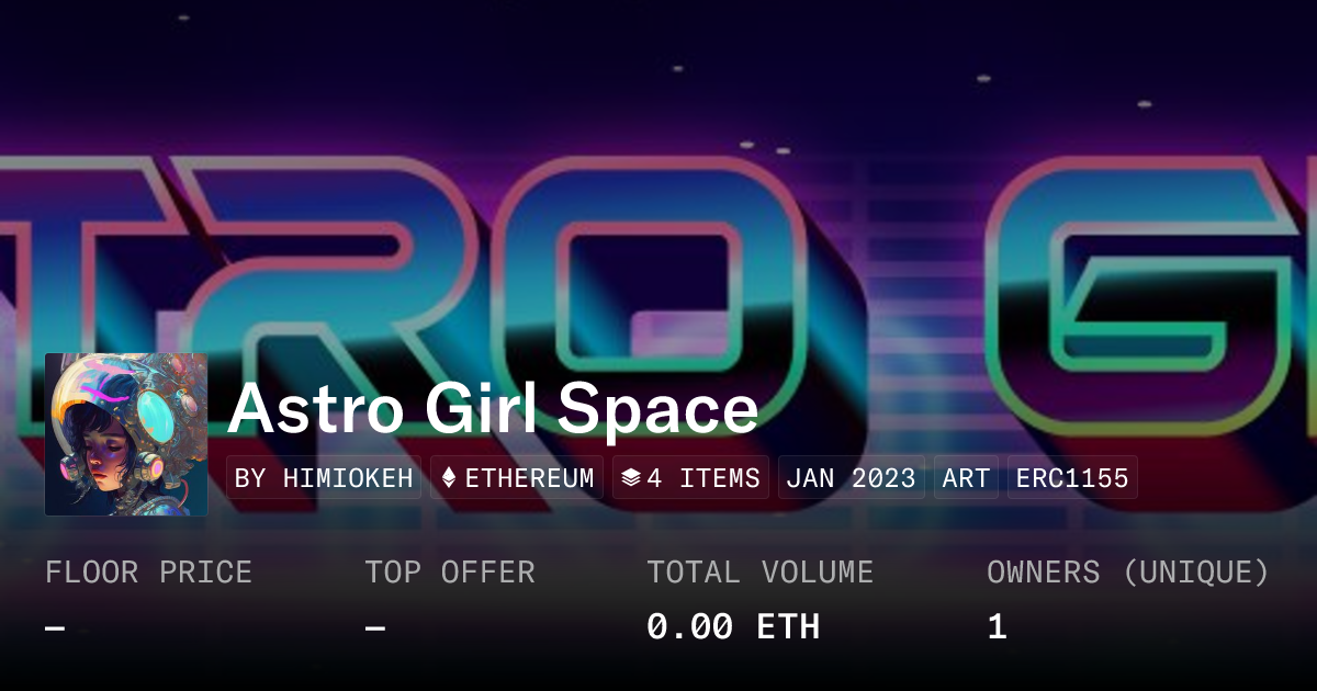 Astro Girl Space - Collection | OpenSea