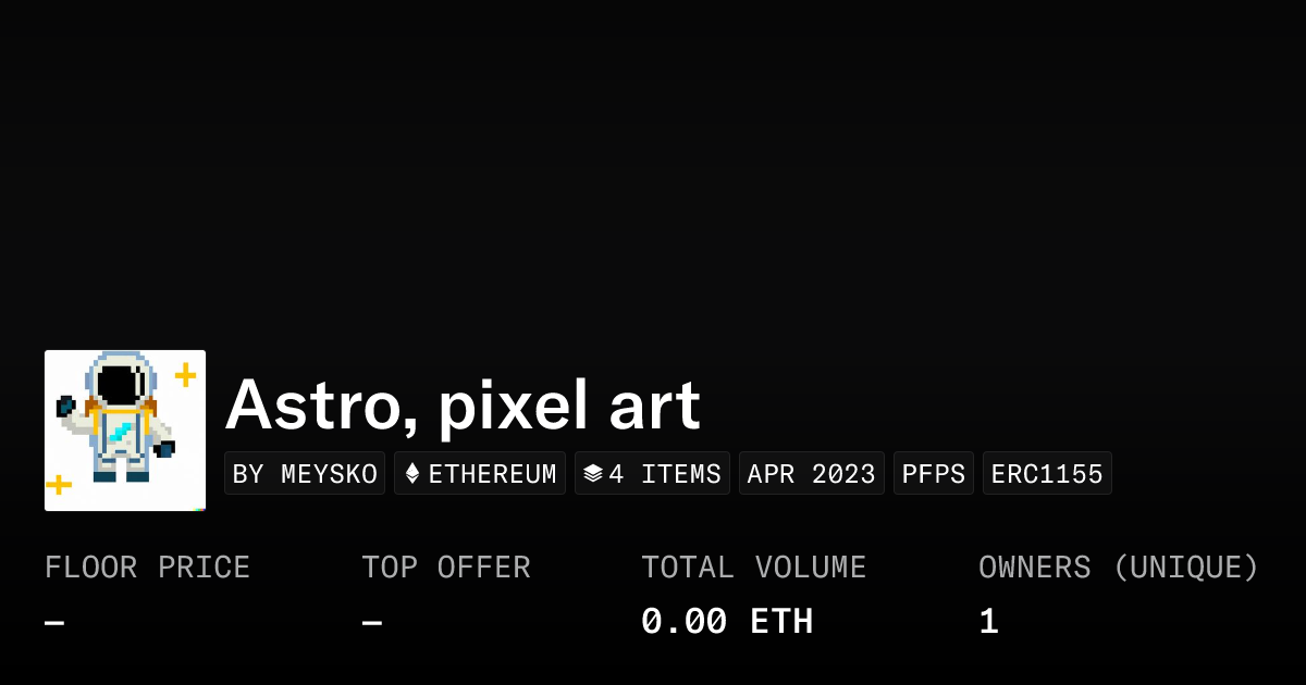 Astro, pixel art - Collection | OpenSea