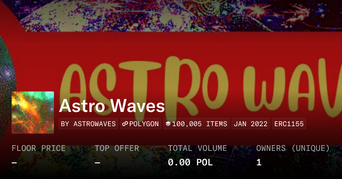 Astro Waves - Collection | OpenSea