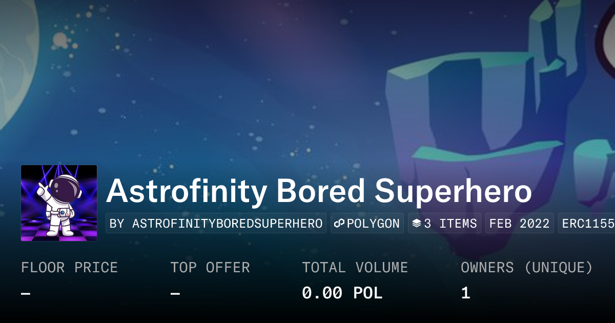 Astrofinity Bored Superhero - Collection | OpenSea