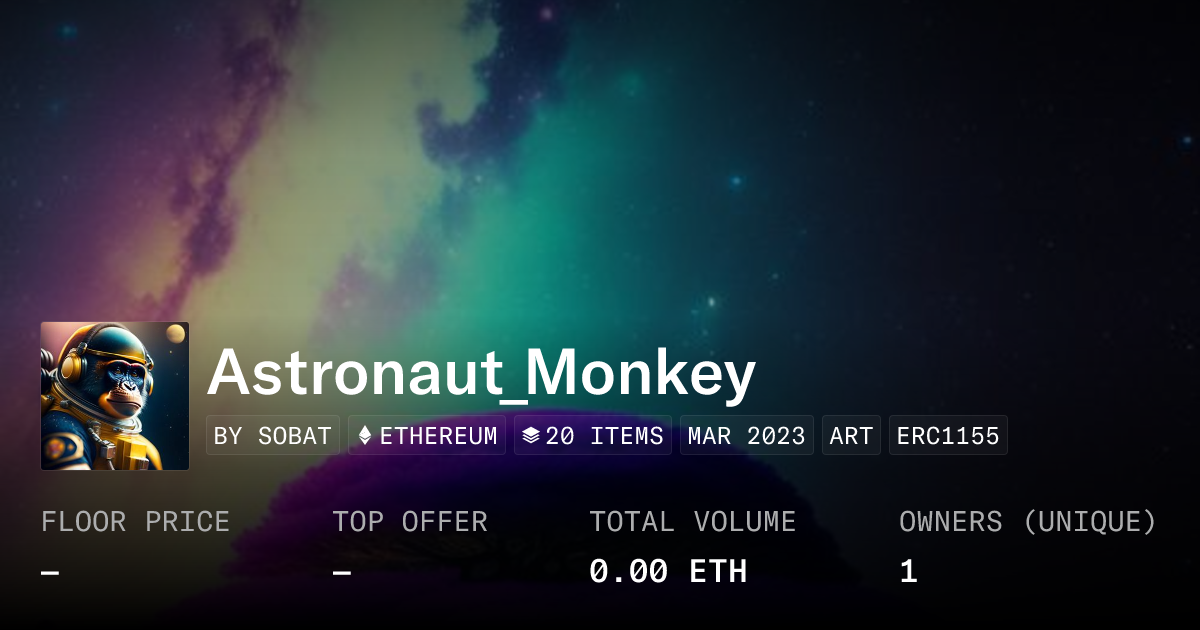 Astronaut_Monkey - Collection | OpenSea
