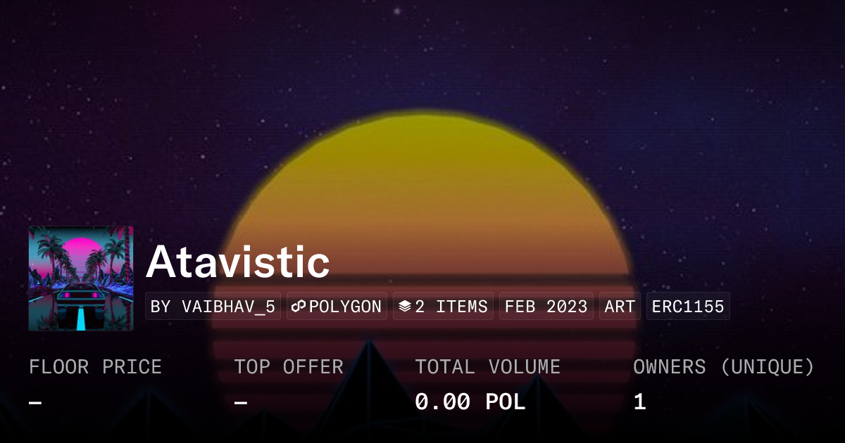 Atavistic - Collection | OpenSea