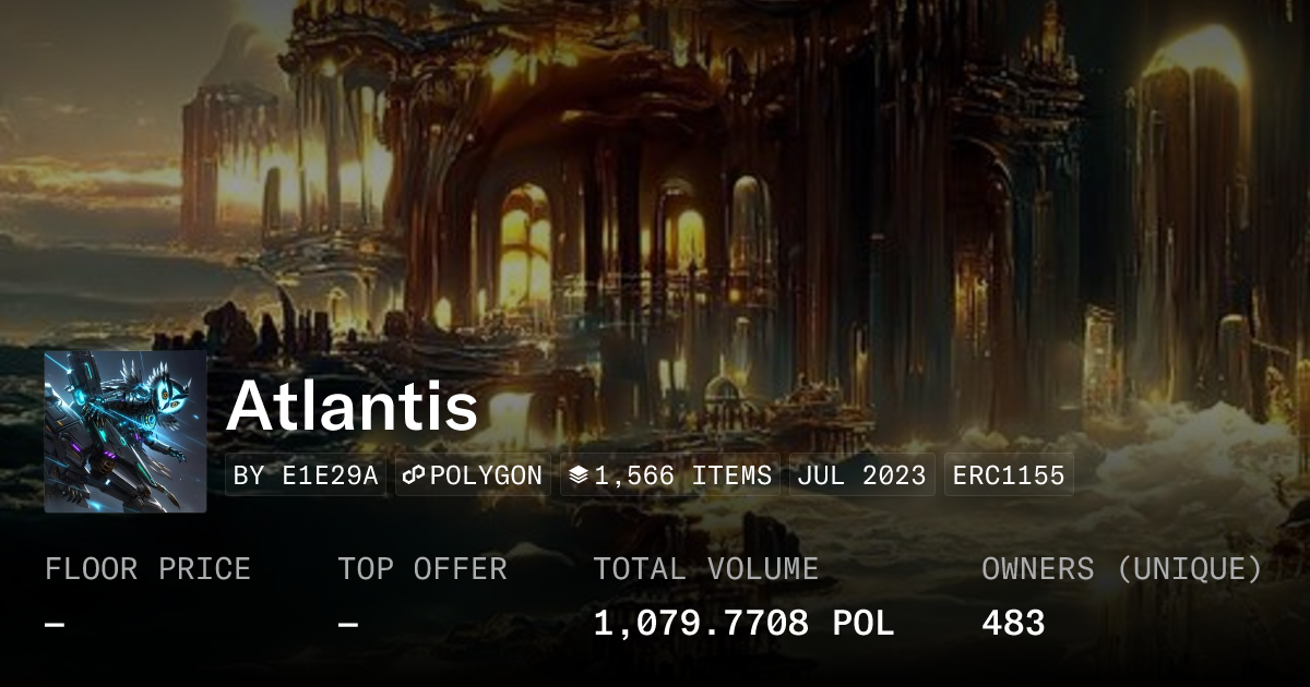 Atlantis - Collection | OpenSea
