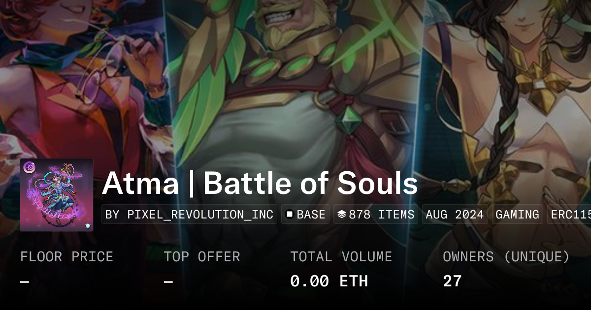 Atma | Battle of Souls - Collection | OpenSea