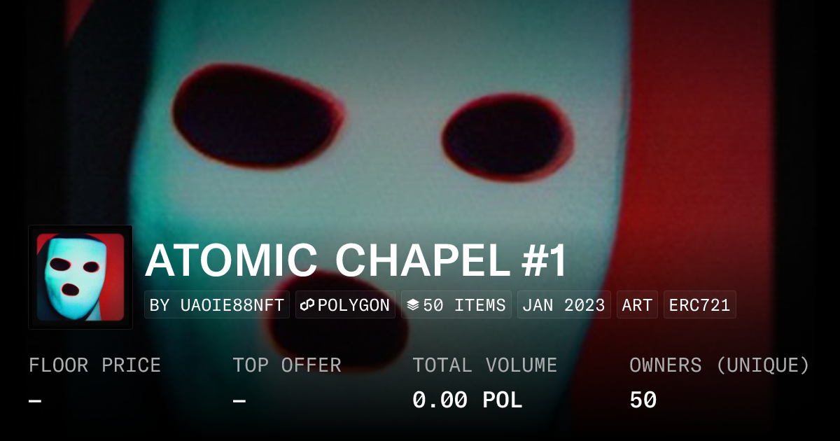 ATOMIC CHAPEL #1 - Collection | OpenSea