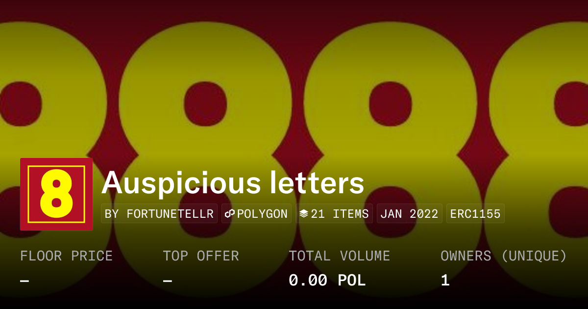 Auspicious letters - Collection | OpenSea