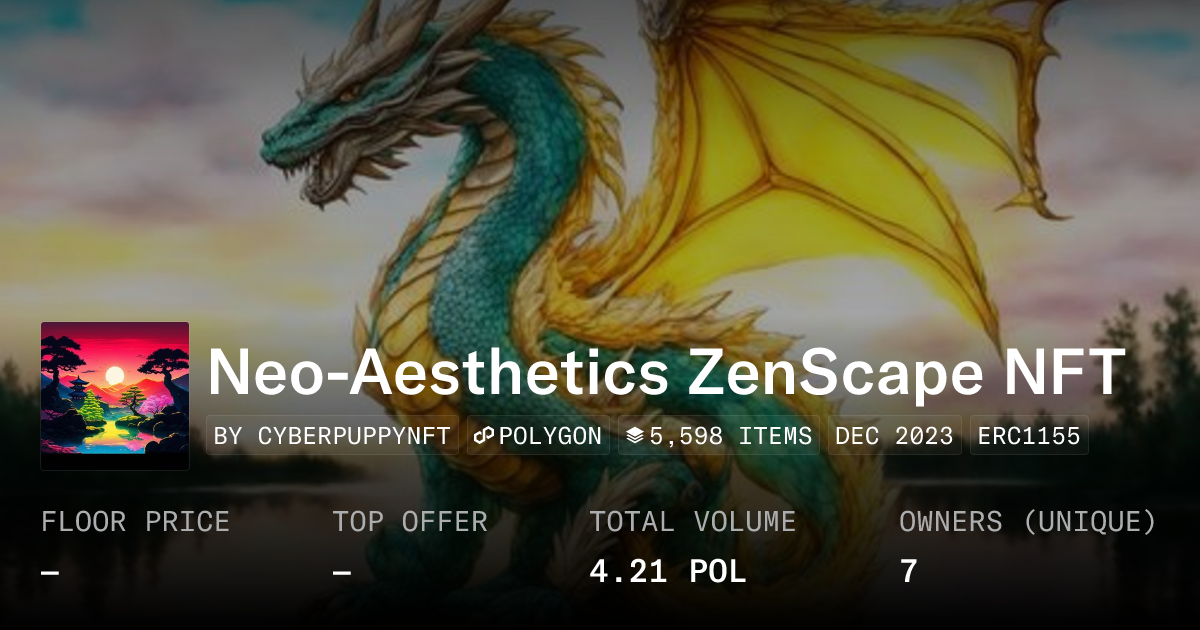 Neo-Aesthetics ZenScape NFT - Collection | OpenSea