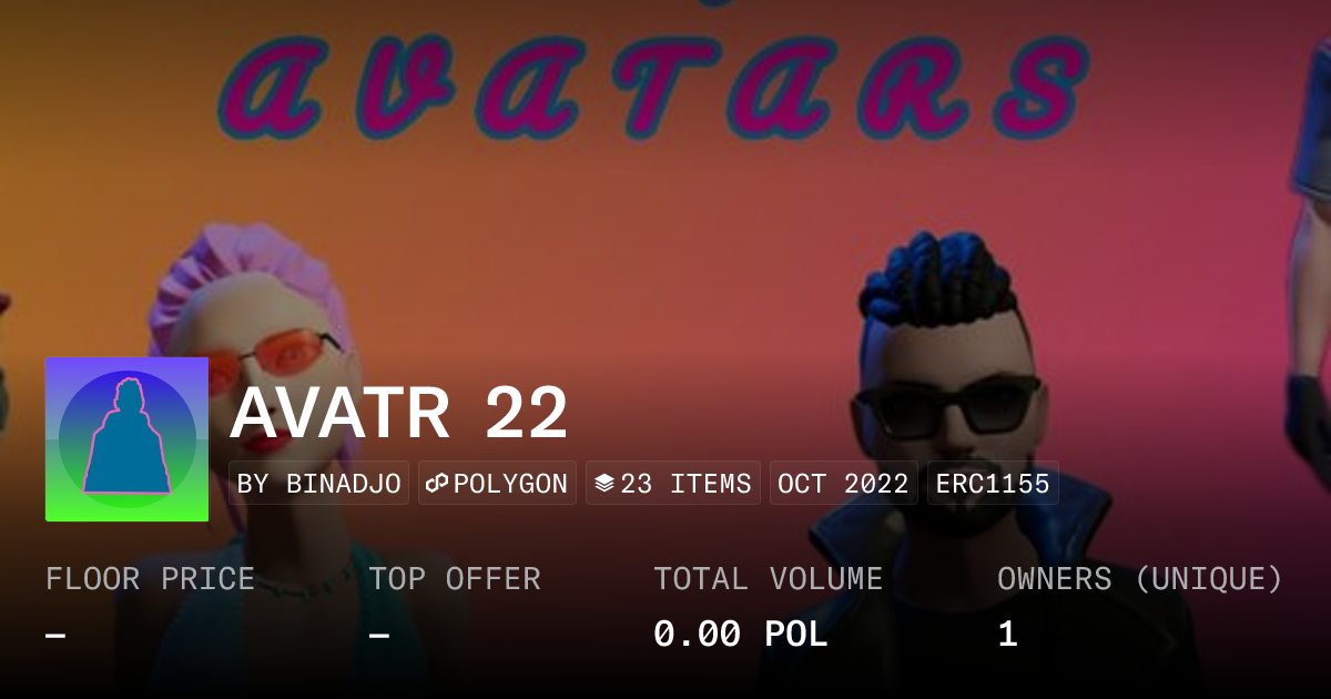 AVATR 22 - Collection | OpenSea