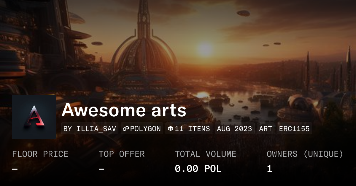 Awesome arts - Collection | OpenSea