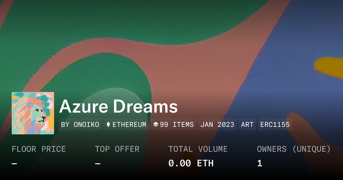 Azure Dreams - Collection | OpenSea