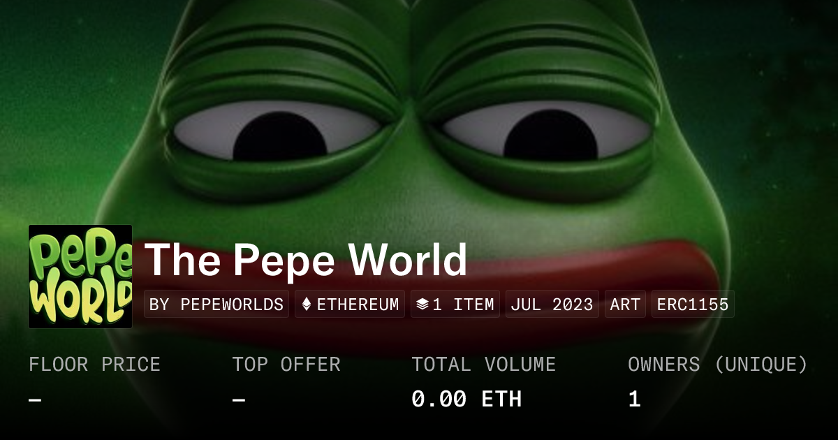 The Pepe World - Collection | OpenSea