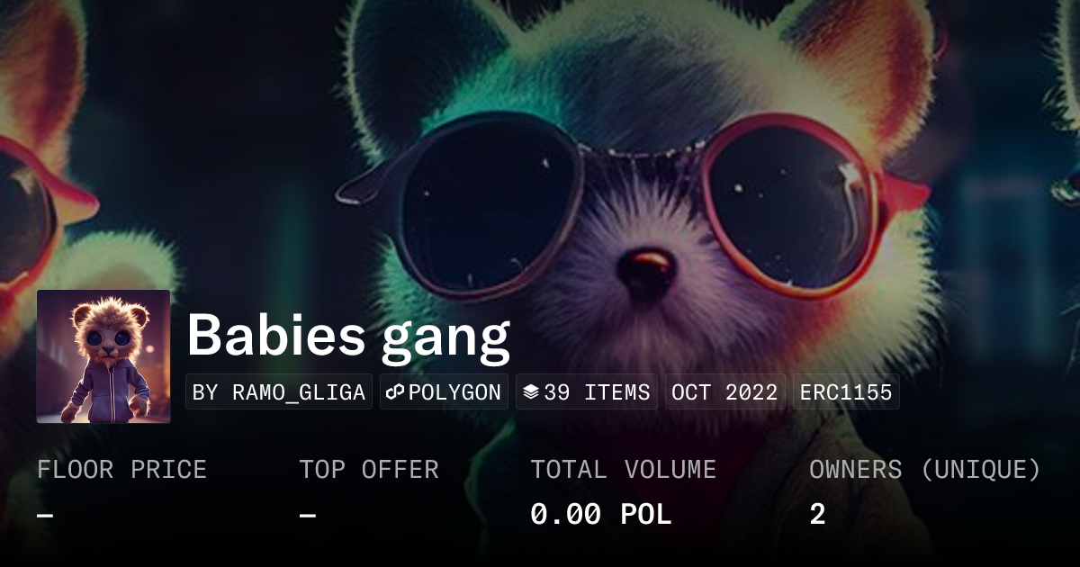Babies gang - Collection | OpenSea