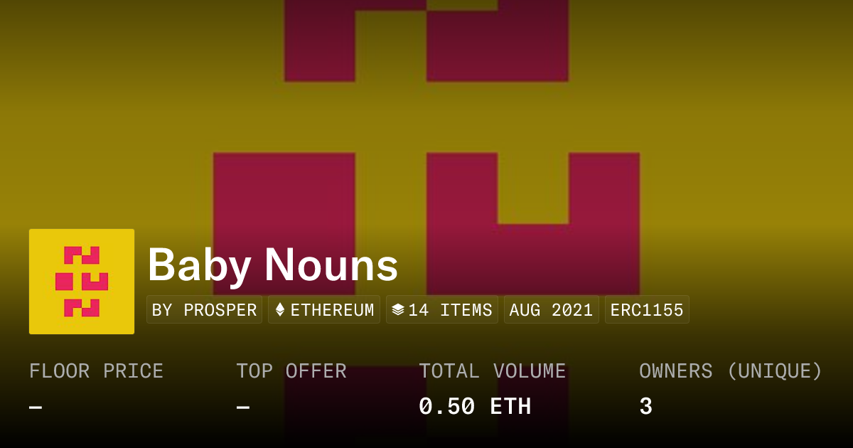 Baby Nouns - Collection | OpenSea