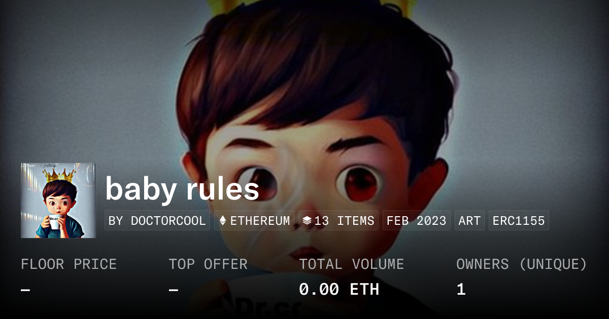 baby rules - Collection | OpenSea