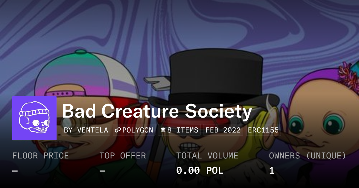 Bad Creature Society - Collection | OpenSea