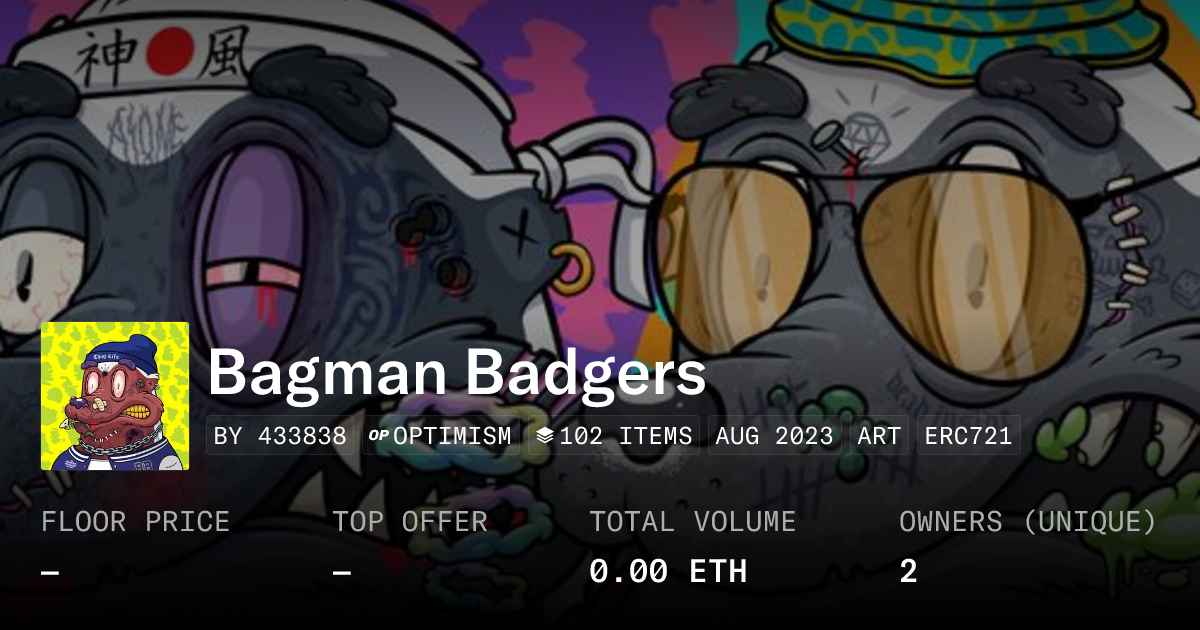 Bagman Badgers - Collection | OpenSea