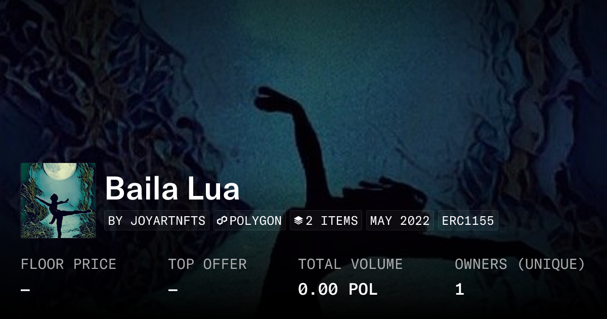 Baila Lua - Collection | OpenSea