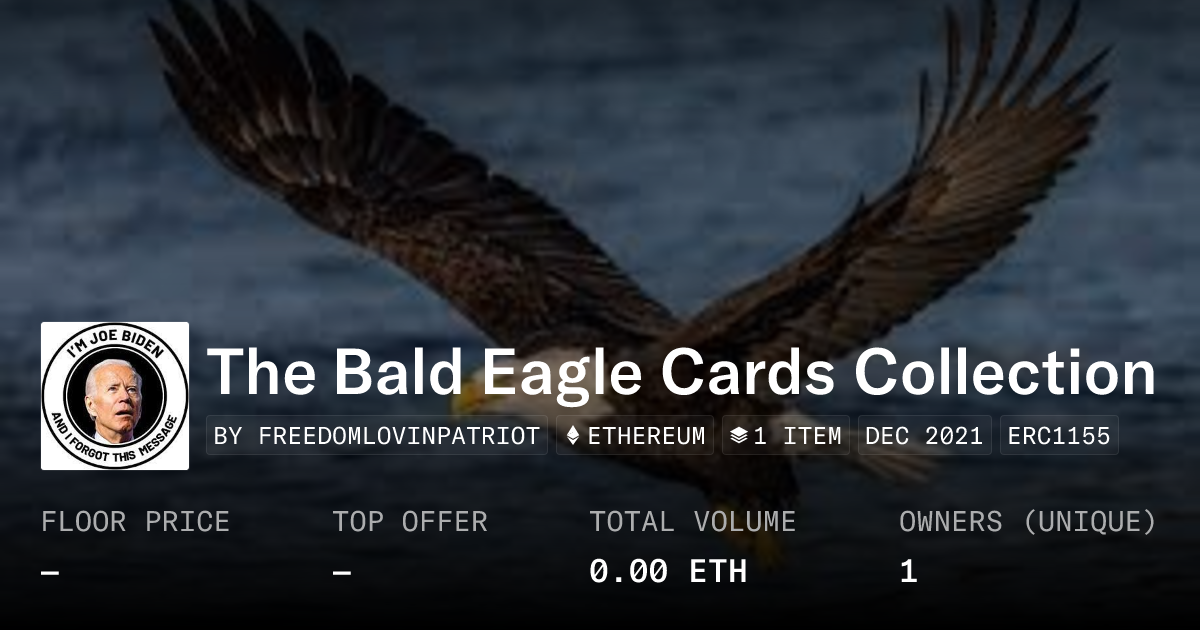 The Bald Eagle Cards Collection - Collection | OpenSea