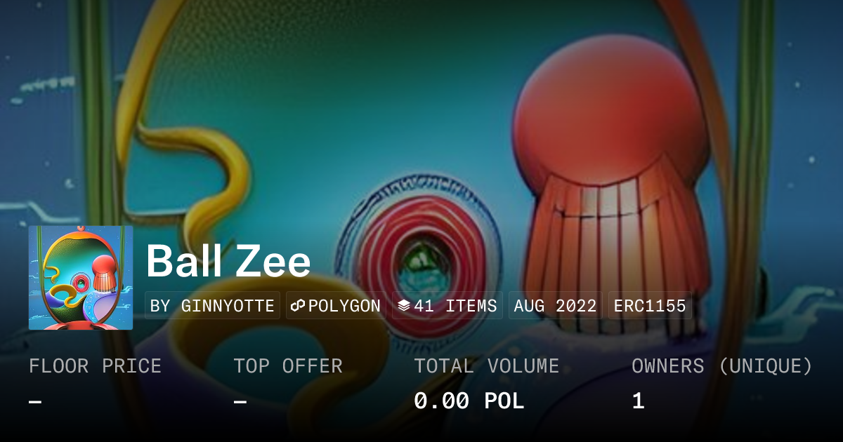 Ball Zee - Collection | OpenSea