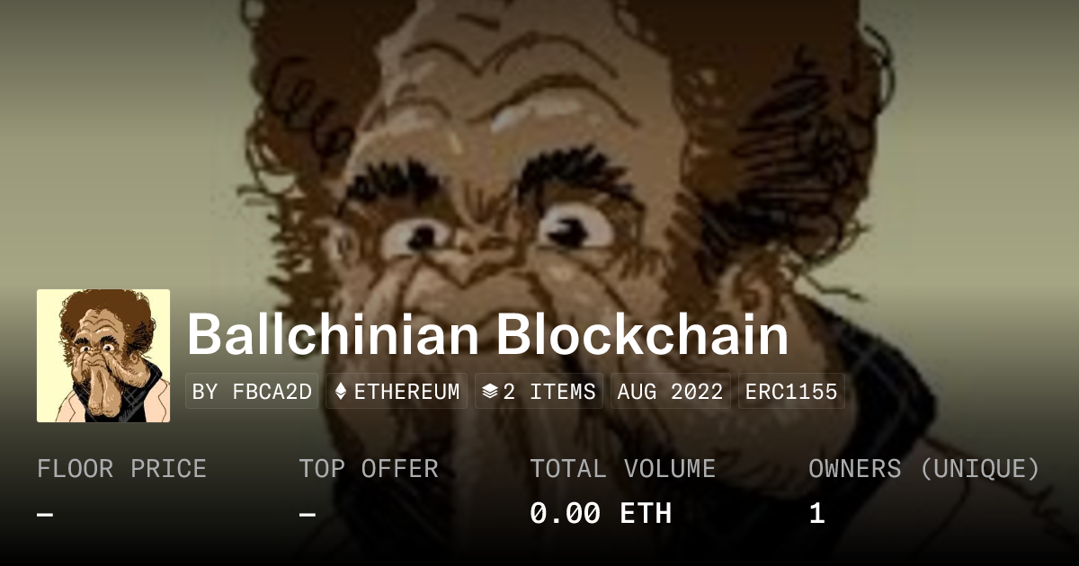 Ballchinian Blockchain - Collection | OpenSea