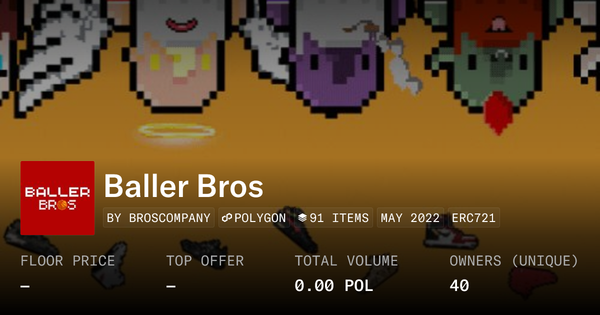 Baller Bros - Collection | OpenSea