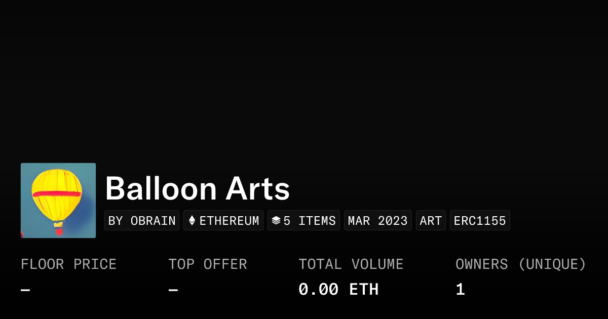 Balloon Arts - Collection | OpenSea
