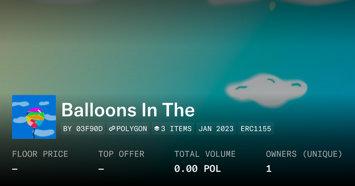 Balloons In The - Collection | OpenSea