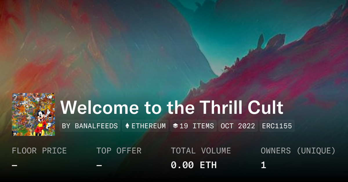 Welcome to the Thrill Cult - Collection | OpenSea