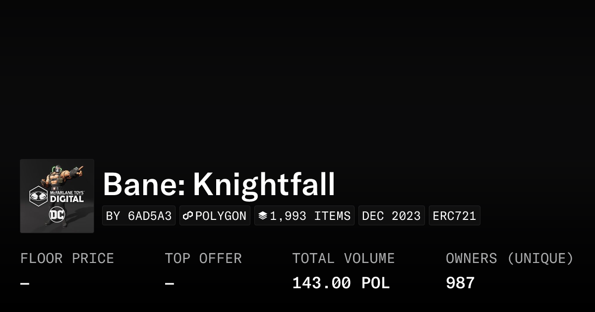 Bane: Knightfall - Collection | OpenSea