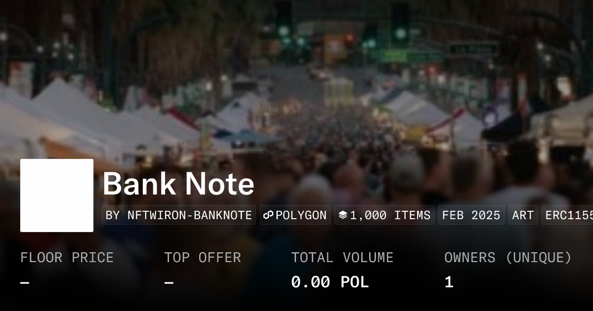 Bank Note - Collection | OpenSea