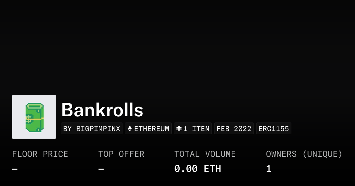 Bankrolls - Collection | OpenSea