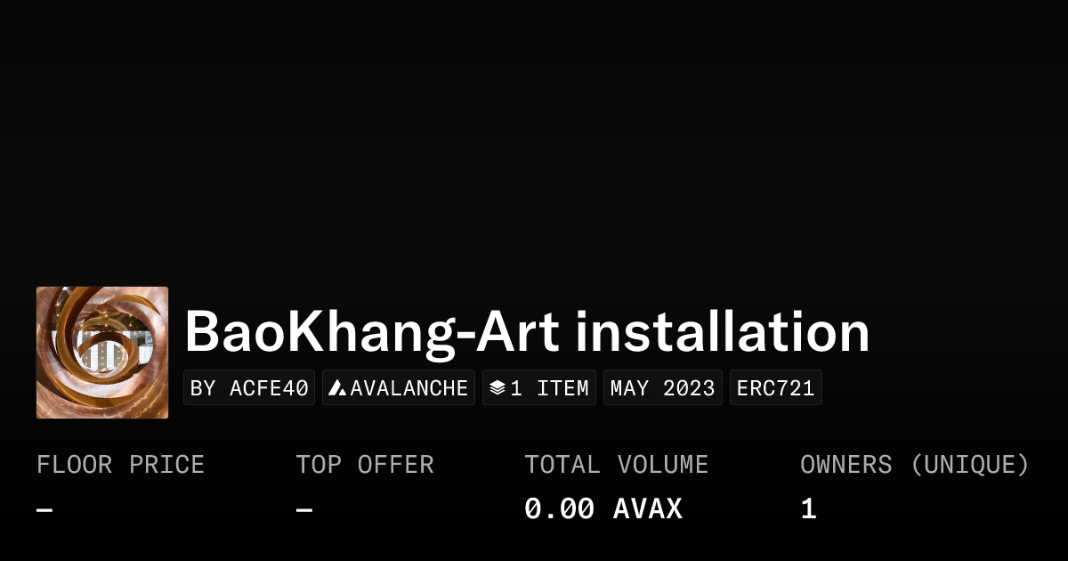 BaoKhang-Art installation - Collection | OpenSea