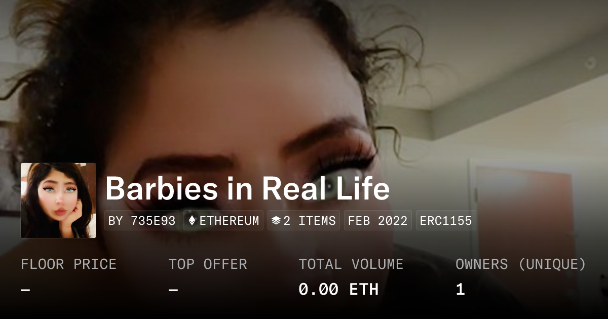 Barbies in Real Life - Collection | OpenSea