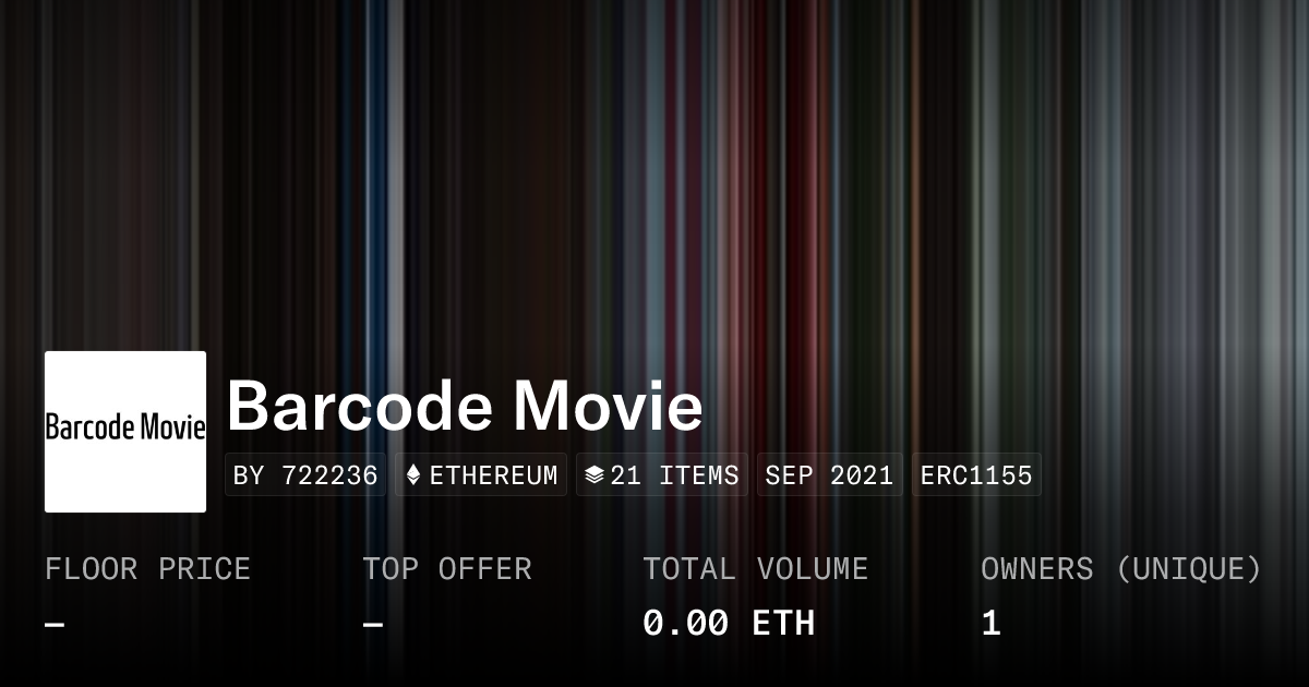 Barcode Movie - Collection | OpenSea