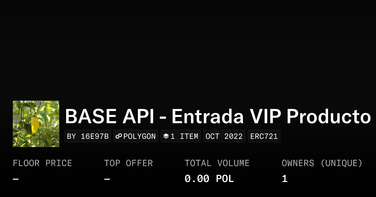 BASE API - Entrada VIP Producto V2 - Collection | OpenSea