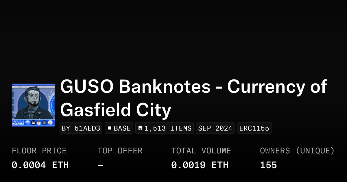 GUSO Banknotes - Currency of Gasfield City - Collection | OpenSea