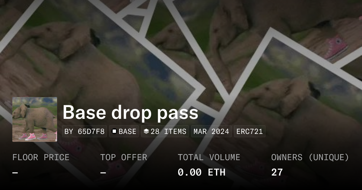 Base drop pass - Collection | OpenSea