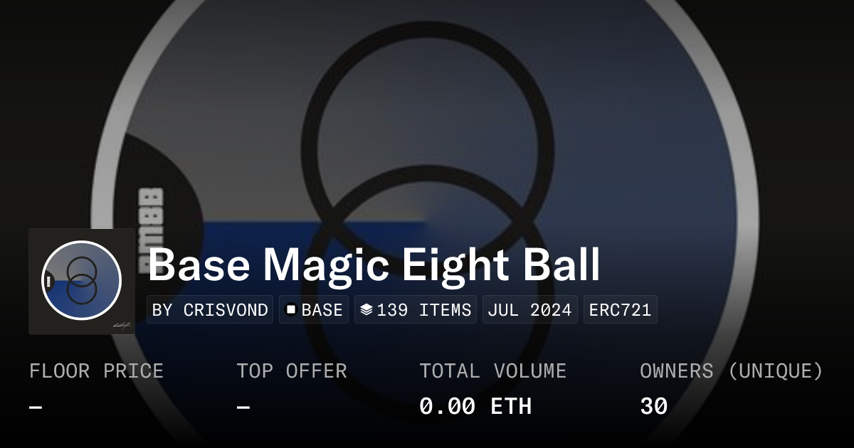 Base Magic Eight Ball - Collection | OpenSea