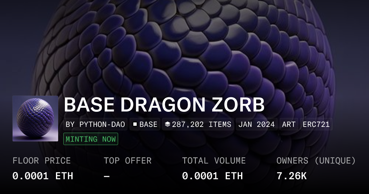 BASE DRAGON ZORB - Collection | OpenSea