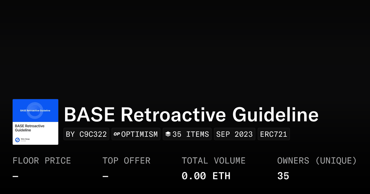 BASE Retroactive Guideline - Collection | OpenSea
