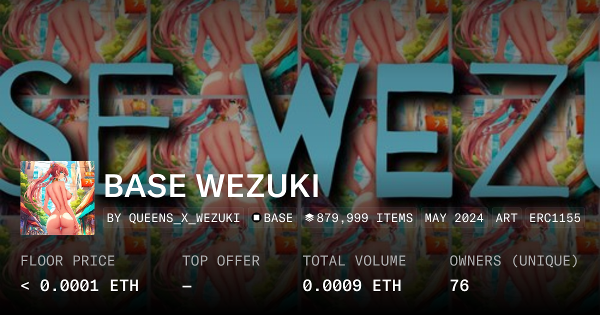 BASE WEZUKI - Collection | OpenSea