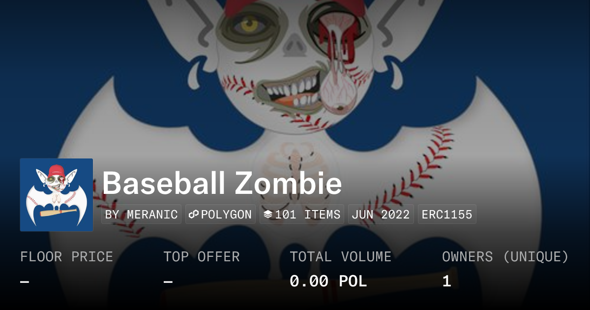 Baseball Zombie - Collection | OpenSea