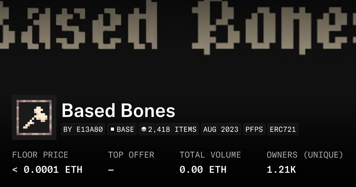 Based Bones - Collection | OpenSea
