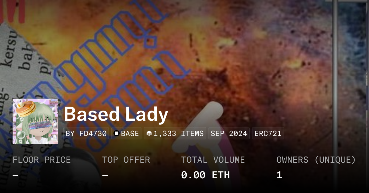 Based Lady - Collection | OpenSea