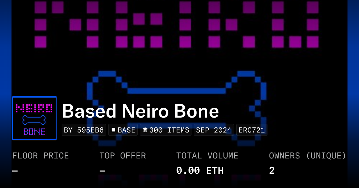 Based Neiro Bone - Collection | OpenSea