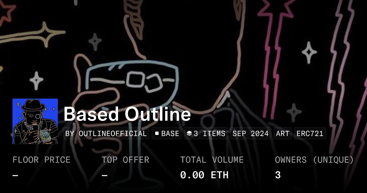 Based Outline - Collection | OpenSea