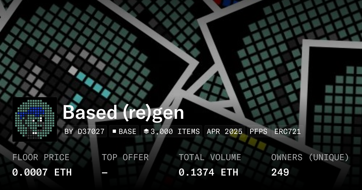 Based (re)gen - Collection | OpenSea